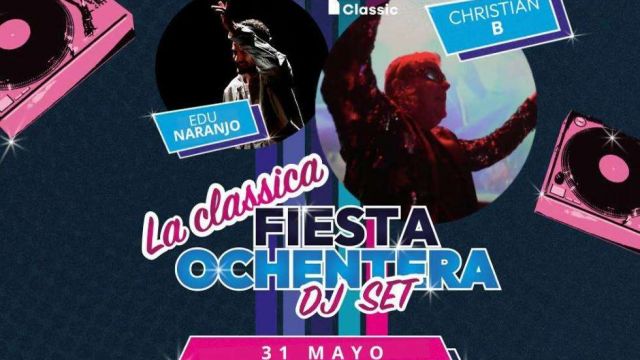 La Clásica Fiesta Ochentera - Los 40 Classic en A Coruña - 31/5/2025