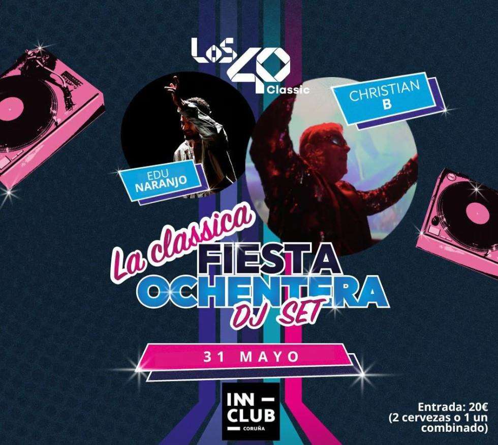 La Clásica Fiesta Ochentera - Los 40 Classic en A Coruña - 31/5/2025